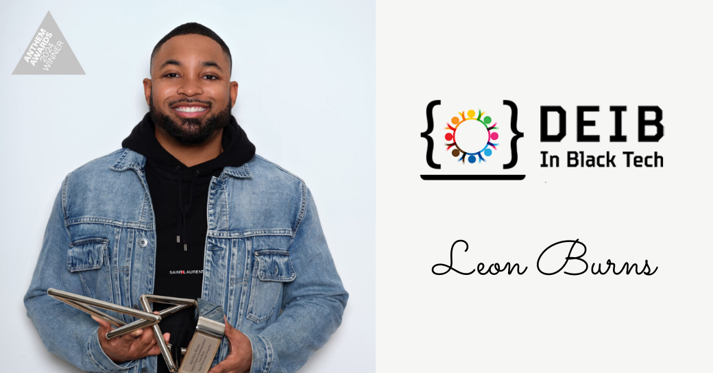 DEIB In Black Tech - Leon Burns : DEIB In Black Tech